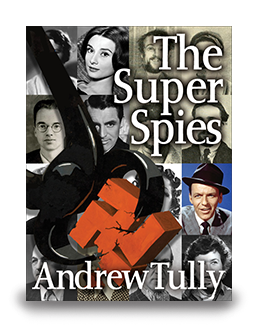 The Super Spies - Andrew Tully - ebook - eNet Press