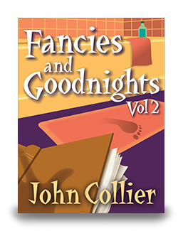 Fancies and Goodnights Vol 2 - John Collier - ebook - eNet Press